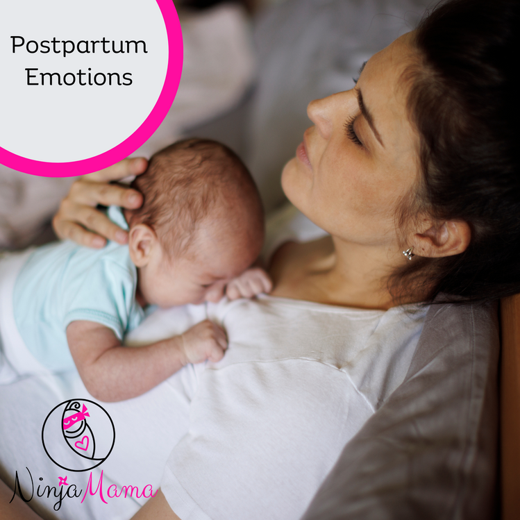 Postpartum Emotions – Ninja Mama